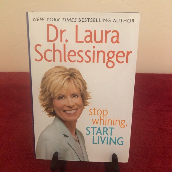Other | Dr Laura Schlessinger Stop Whining Start Living Hardcover Book ...